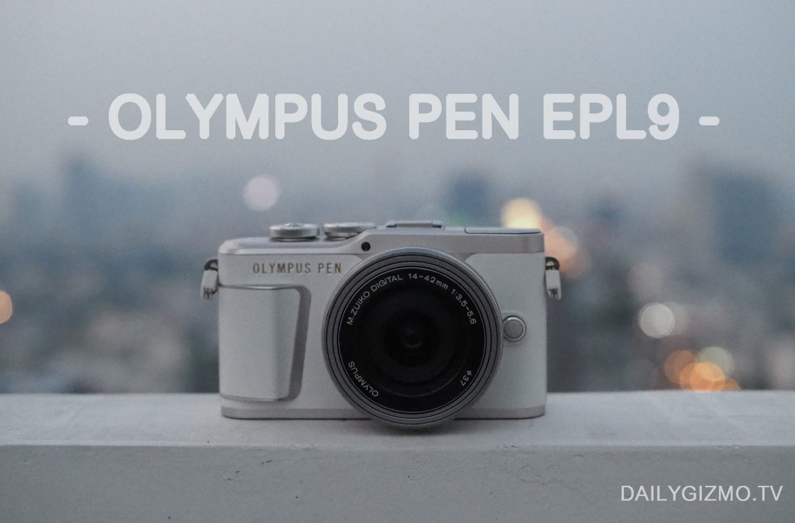 Review | Olympus E-PL9 กล้อง Mirrorless ไซส์ mini จัดเต็มความไฮเทค – Dailygizmo