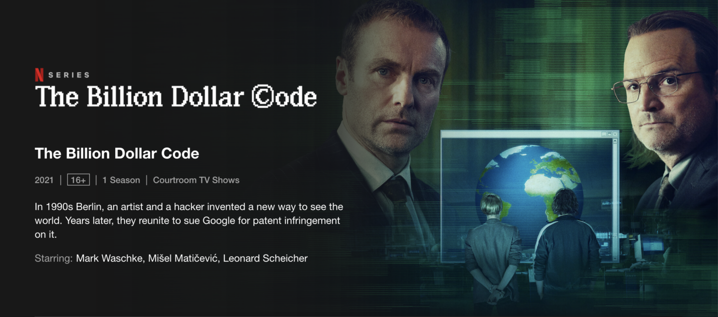 ซีรีย์ The Billion Dollar Code คดีฟ้องร้อง Google ที่โลกลืม – Dailygizmo